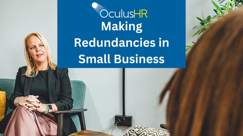 Managing redundancy in small business: what you need to know - Oculus HR