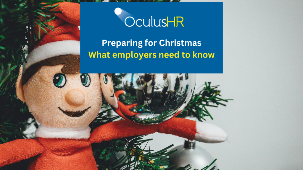 Preparing for Christmas in the Workplace: What Employers Need to Know - Oculus HR